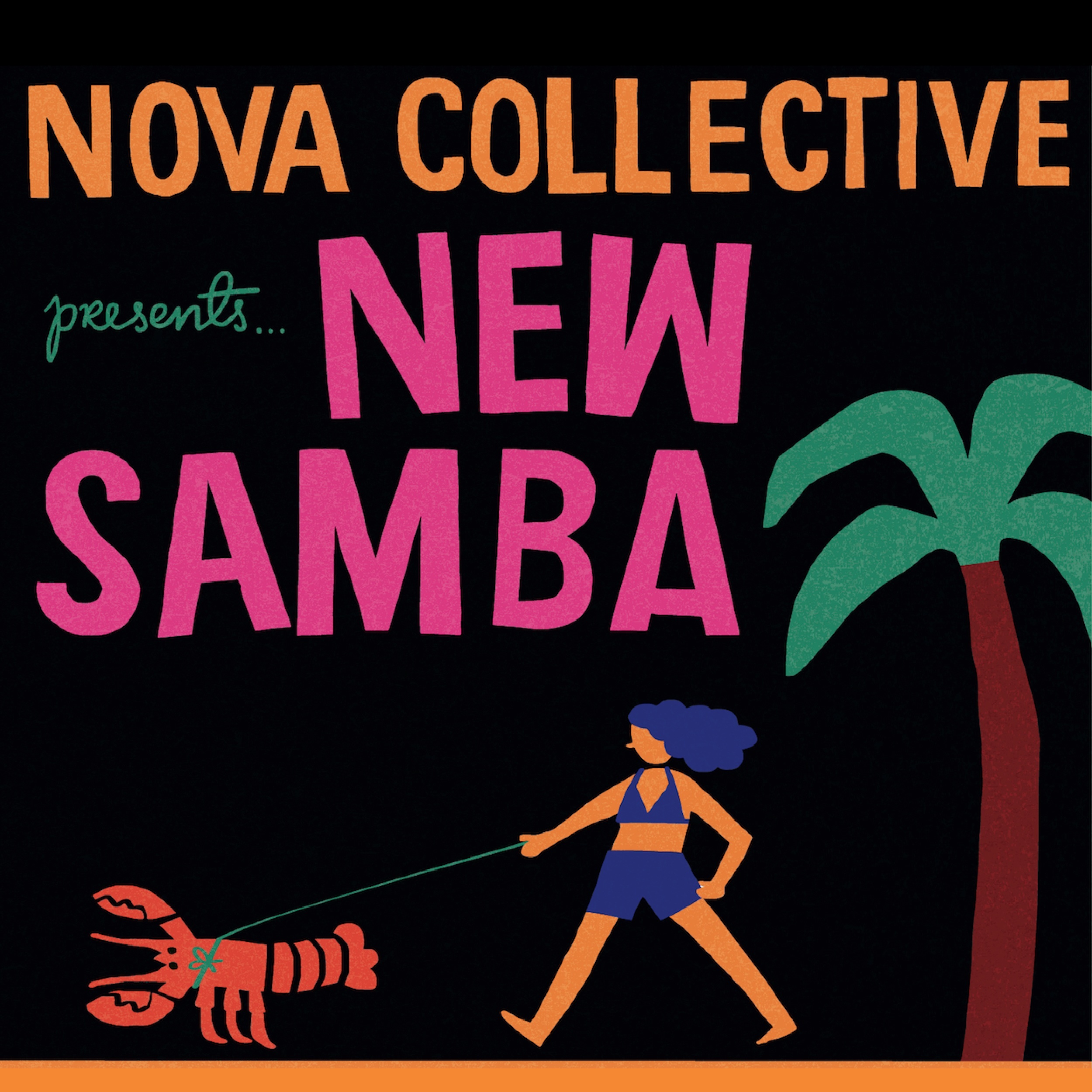 Nova Collective - New Samba | Exclusive Stream | Feature